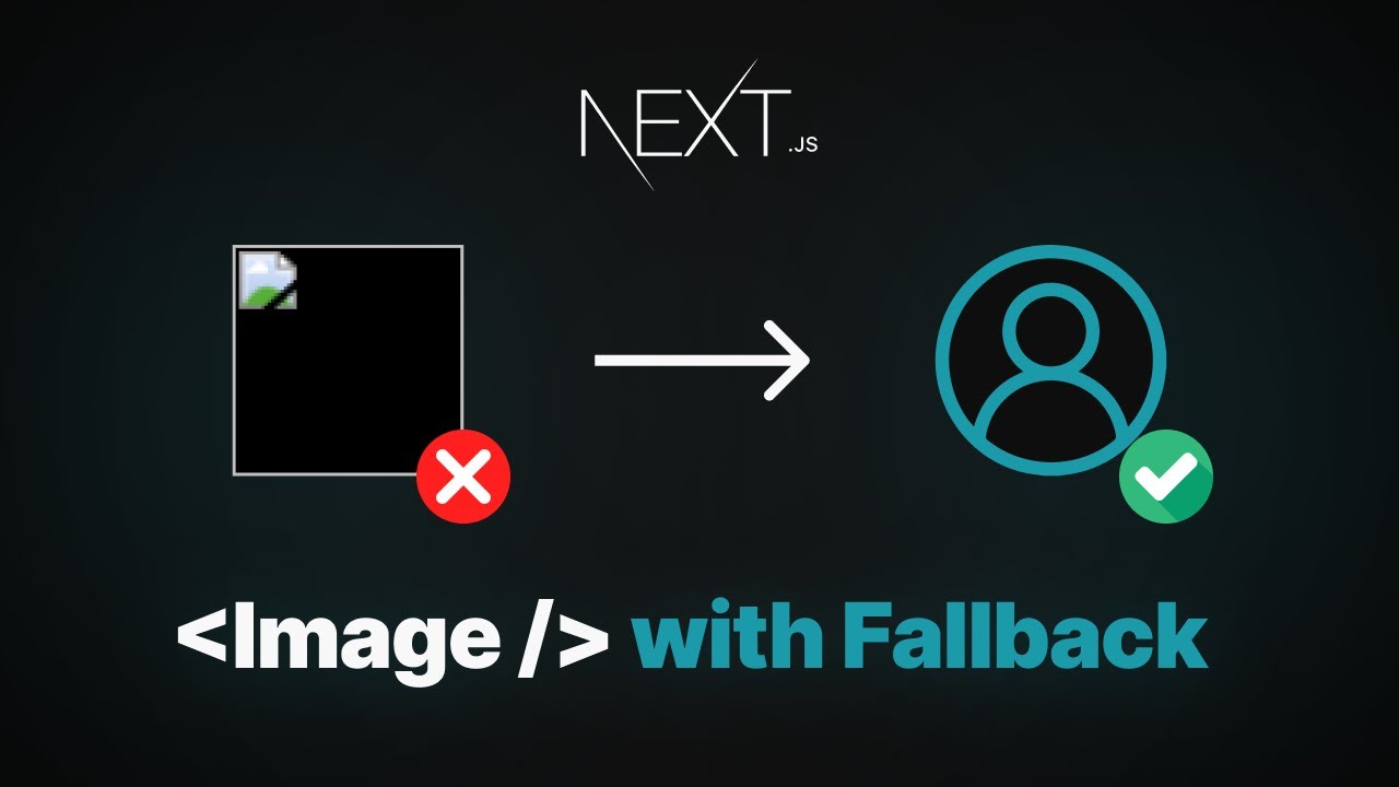 Next.js Image with Fallback | Fix and Replace Broken Images