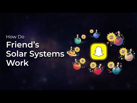 How Do Snapchat Friend’s Solar Systems Work?