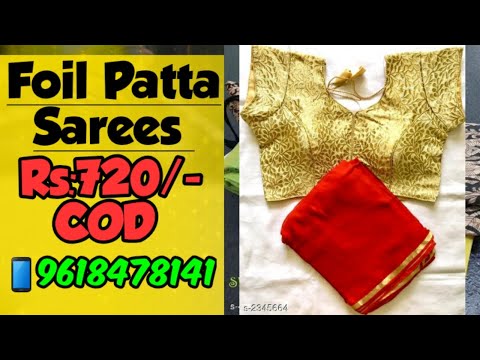Georgette foil Patti sarees with stitched blouse ||Rs:720/-🤩🥳||COD ||#Indian_handlooms ||#shilpa_k