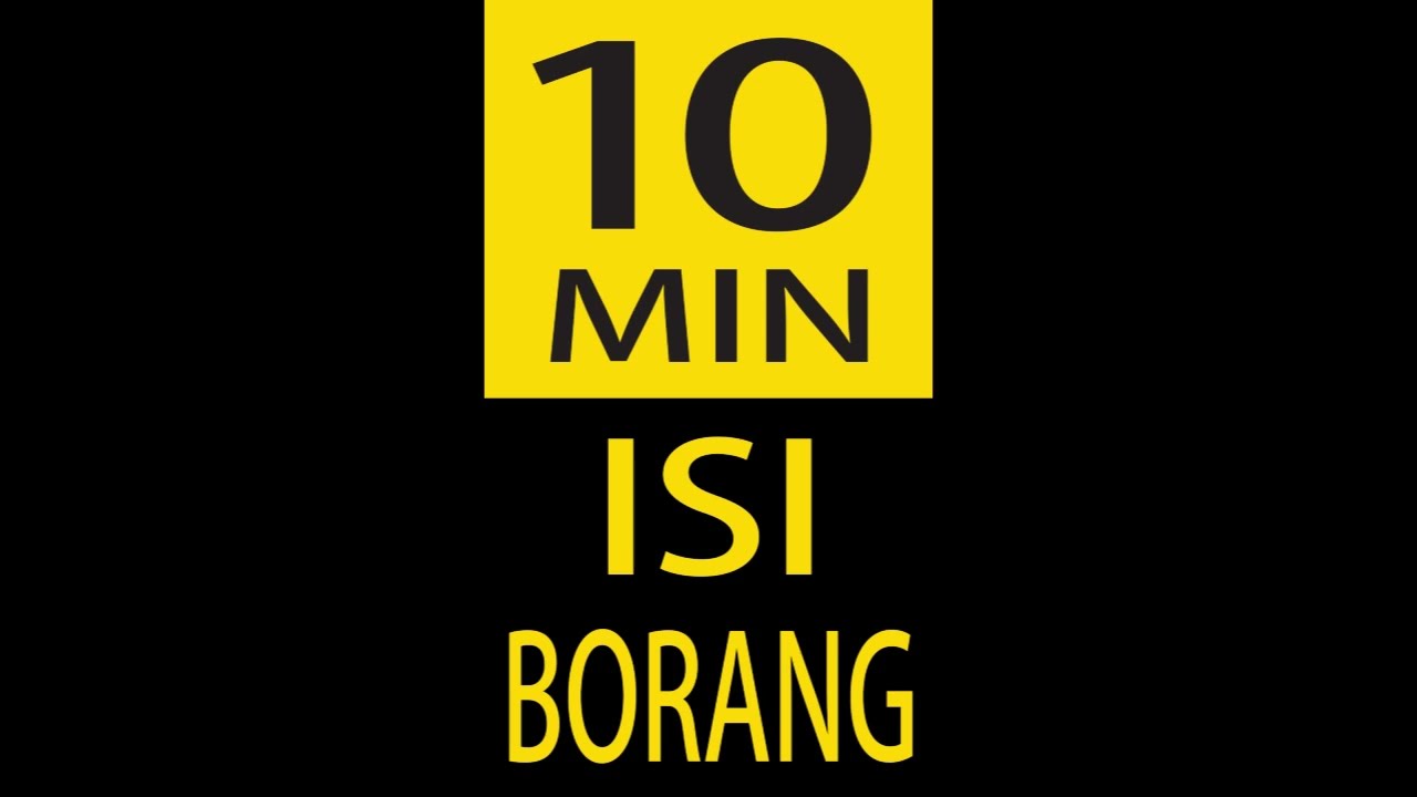 10 minit Isi Borang!