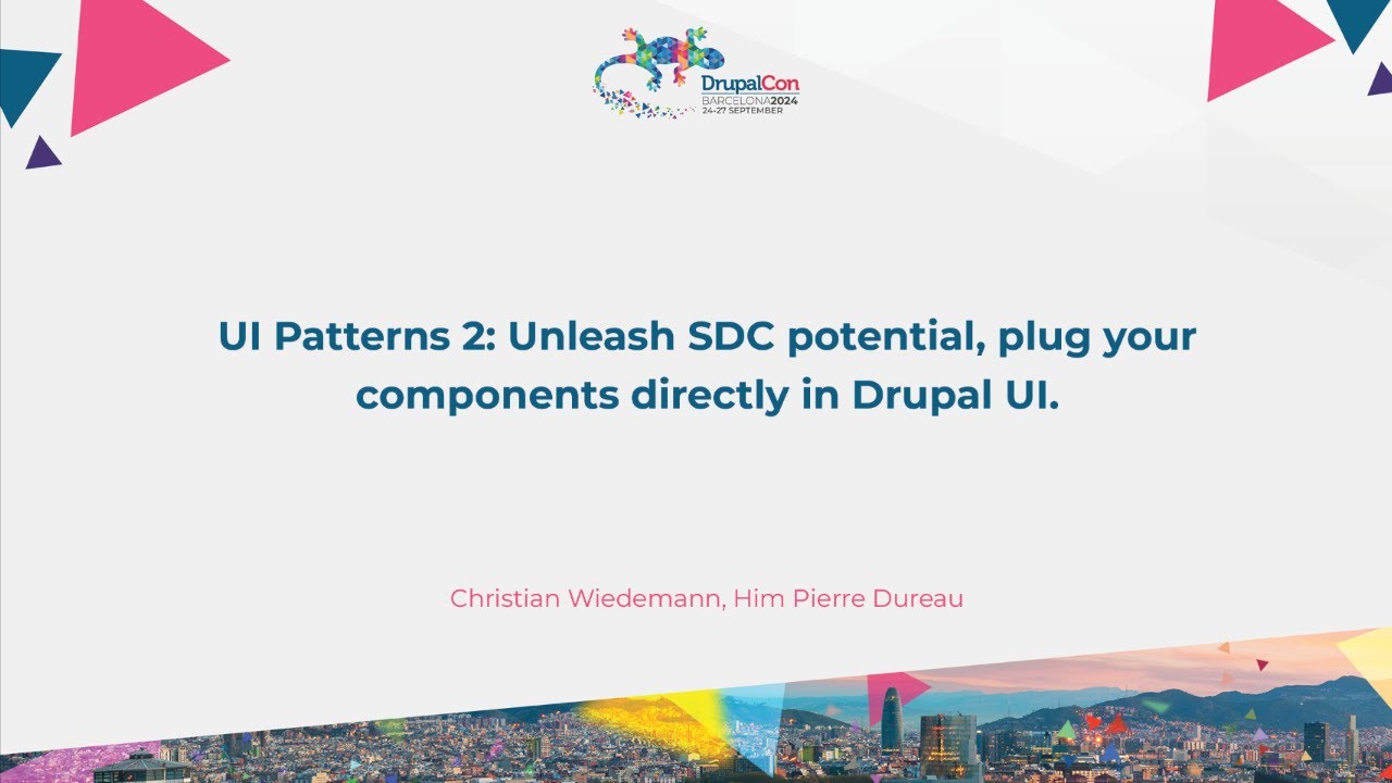 UI Patterns 2: Unleash SDC potential, plug your components directly in Drupal UI.