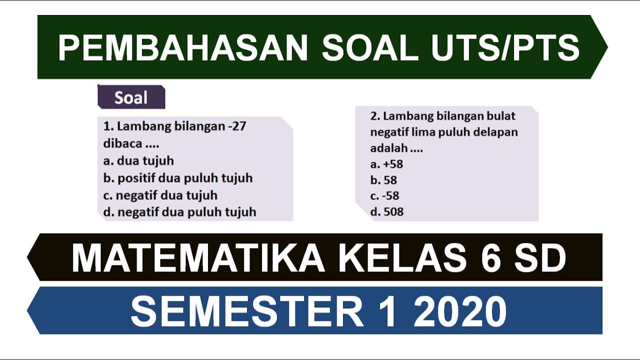 Pembahasan Soal UTS Matematika Kelas 6 SD Semester I TP. 2020/2021