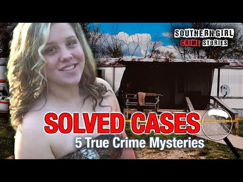 5 Solved True Crime Cases