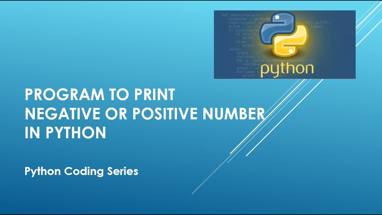 Program to print negative or positive number in Python