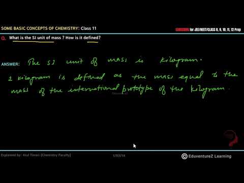 What is the SI unit of mass ? How is it defined?