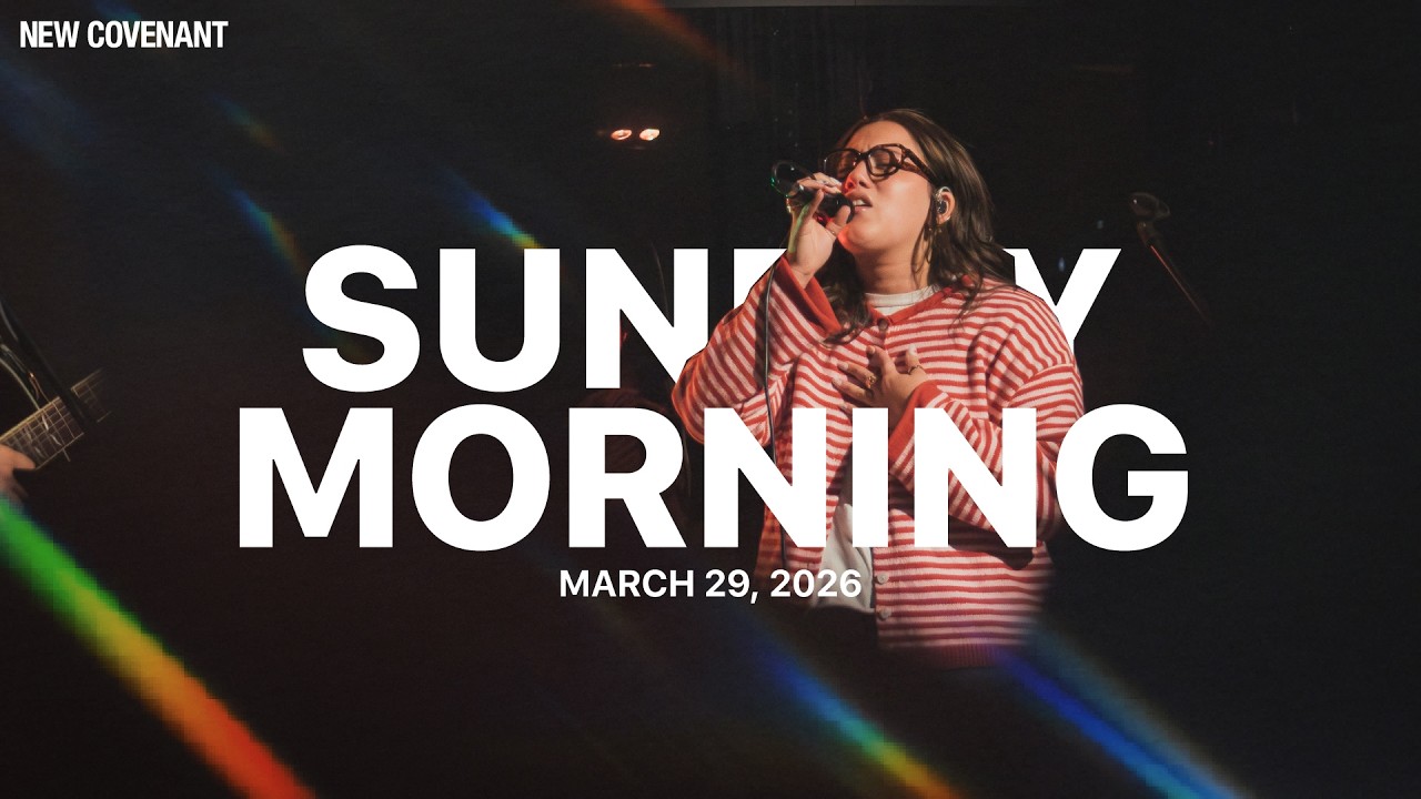 Sunday Morning 11 AM | March 29, 2026