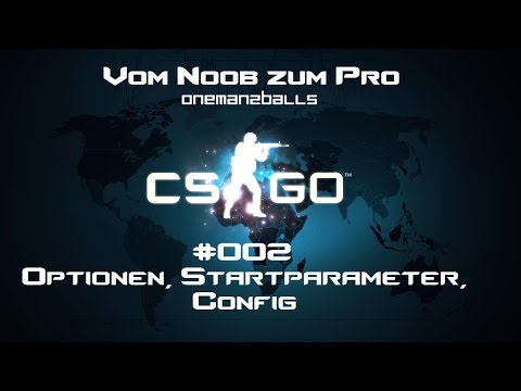 Steam Community :: Video :: Vom Noob zum Pro #002 | CS:GO Guide ...