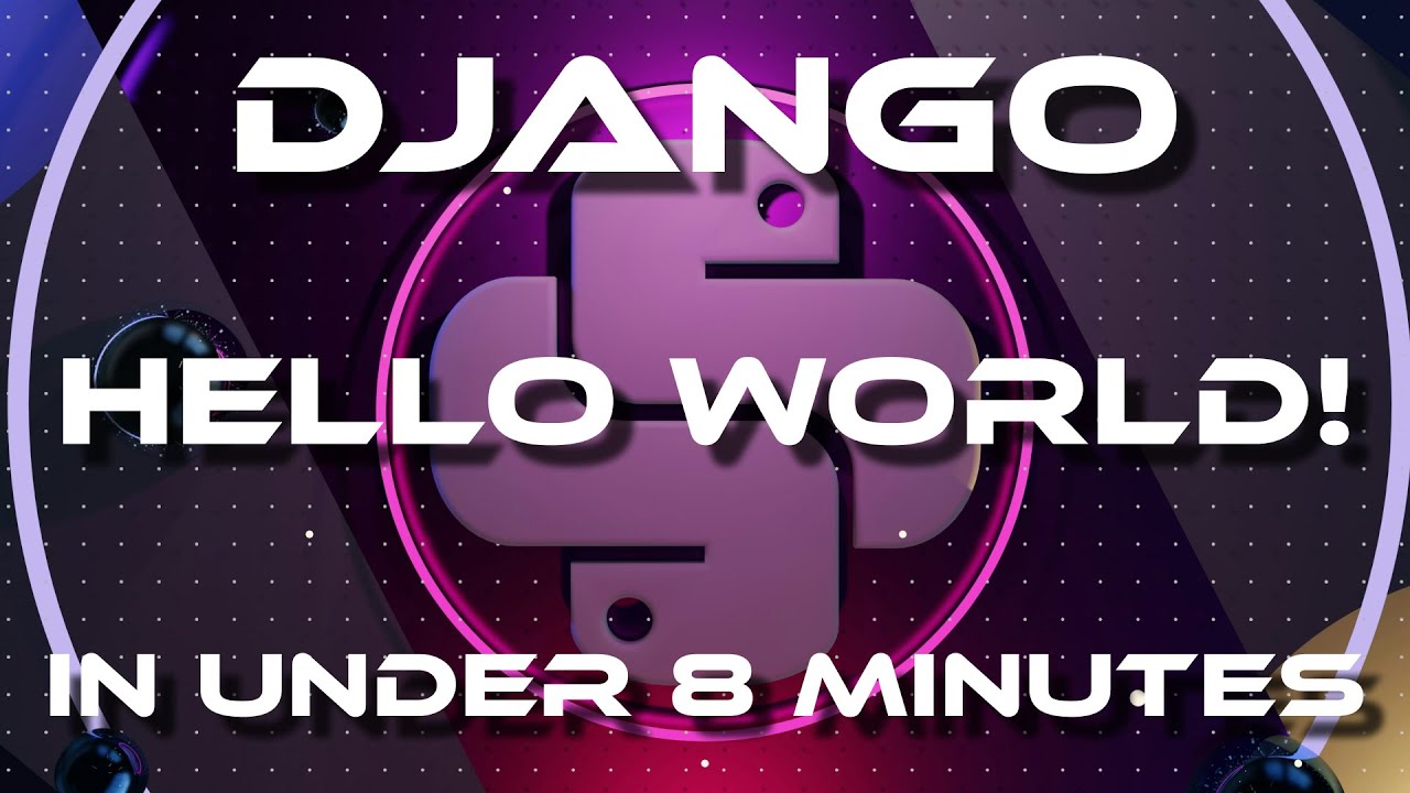 Build a Django 'Hello World' App in Under 8 Minutes! (VS Code Tutorial)