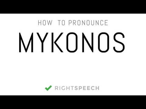 Mykonos - How to pronounce Mykonos