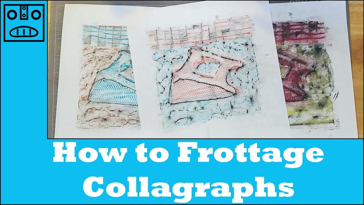 How to Frottage Collagraphs
