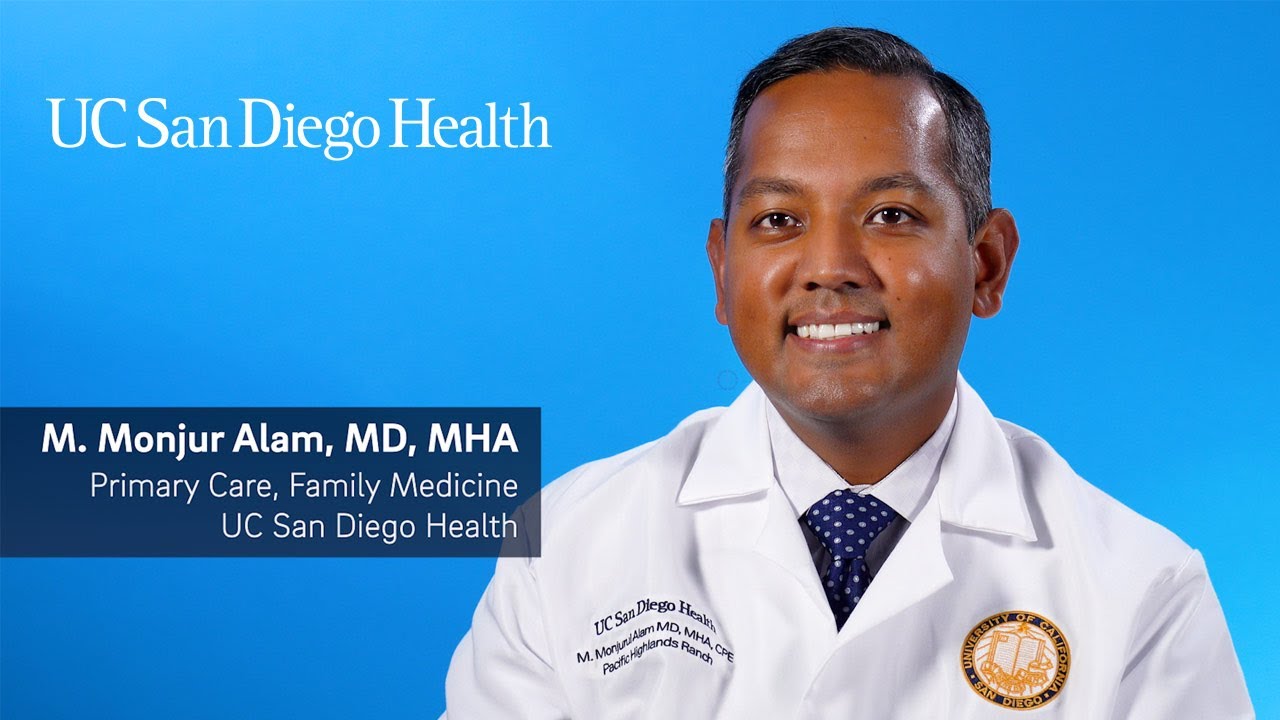M. Monjur Alam, MD, MHA - Primary Care | UC San Diego Health