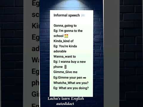 Meaning for Informal speech