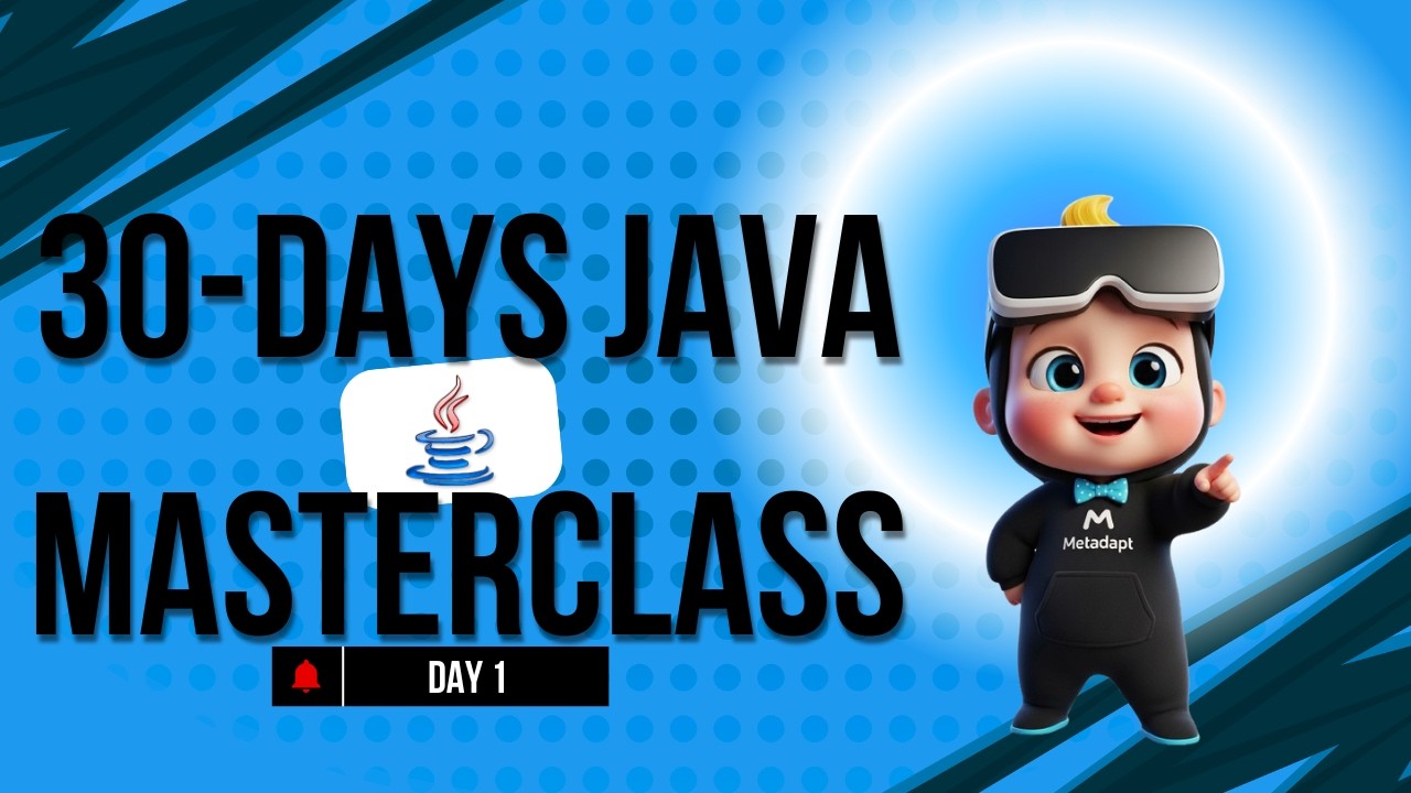 30-DAY JAVA MASTER CLASS | DAY - 1 |  Metadapt Learning | Java Roadmap 2026 | English