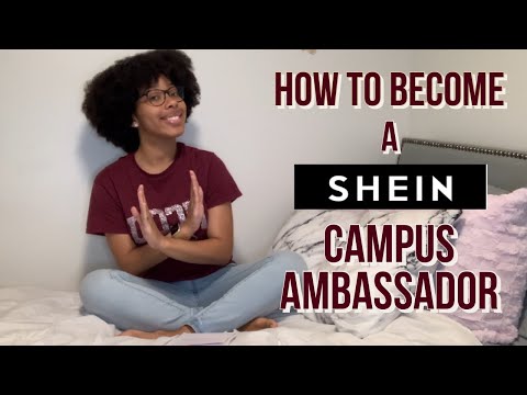 How to Become a SHEIN Campus Ambassador!