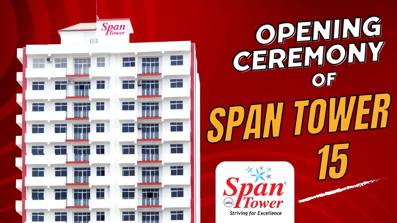 OPENING CEREMONY OF SPAN TOWER -15