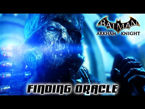 Steam Community :: Video :: Batman Arkham Knight - FINDING ORACLE | LET ...