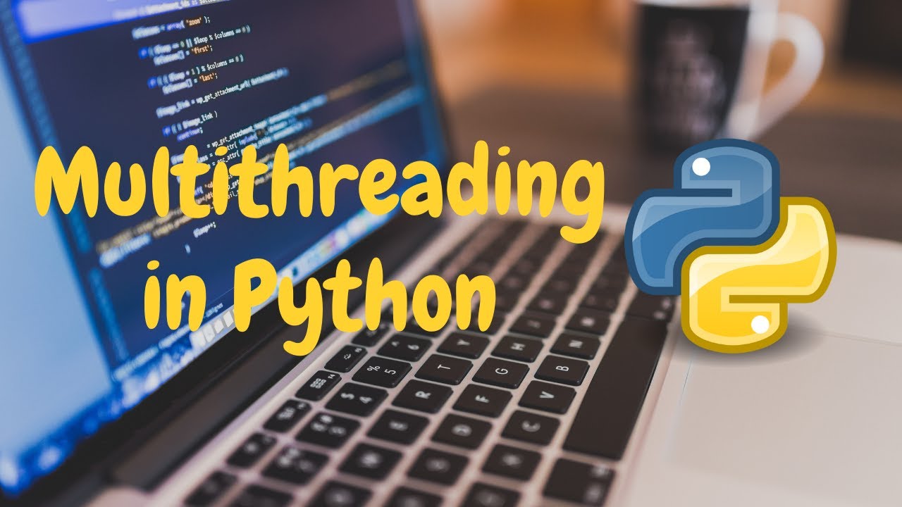 18 - Multithreading | Python Programming Tutorial