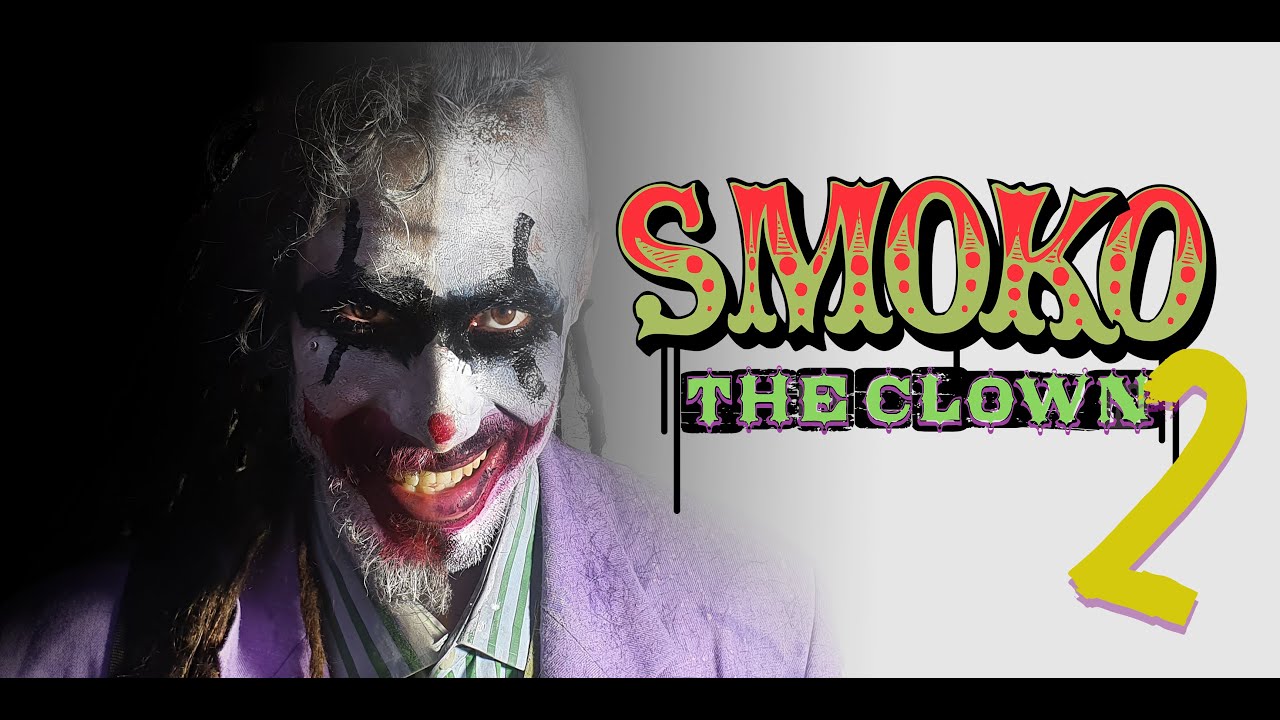 SMOKO The Clown 2