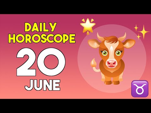 Taurus horoscope today - June 20, 2025