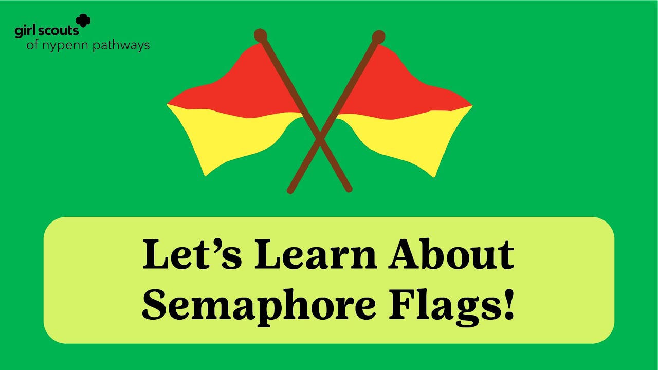 Let’s Learn About Semaphore Flags!