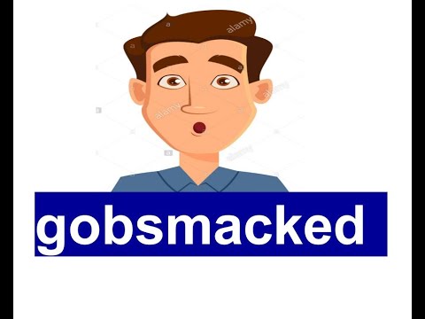 #snippet_of_english #english_unveiled - gobsmacked