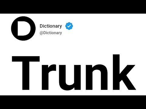 Trunk Meaning In English