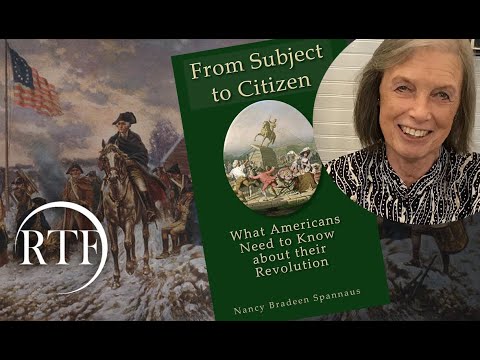 From Subject to Citizen- What Americans Need to Know about Their Revolution f. Nancy Spannaus