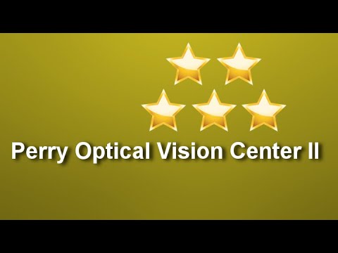 Perry Optical Vision Center II Watertown Perfect Five Star Review by Dr. Joseph Ditota