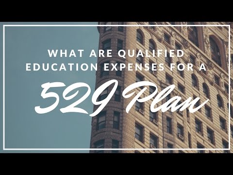 What Are Qualified Education Expenses For A 529 Plan?