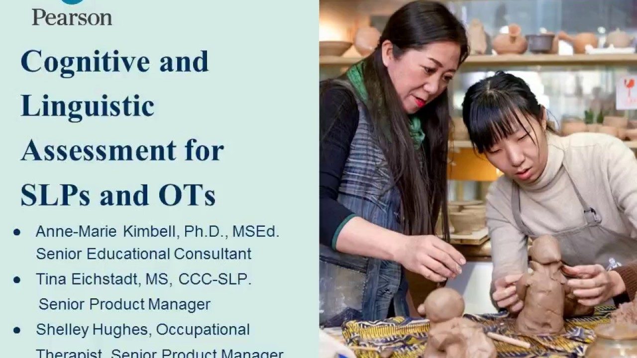 Cognitive And Linguistic Assessment For SLPs And OTs Webinar Recording Cognitive And Linguistic Assessment For SLPs And OTs Webinar Recording