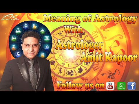 #Meaning of #Astrology by Amit Kapoor