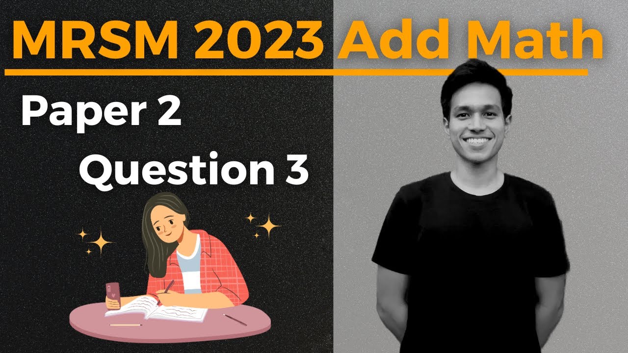 MRSM 2023 Add Math - Paper 2 Question 3 (Systems of Equations)