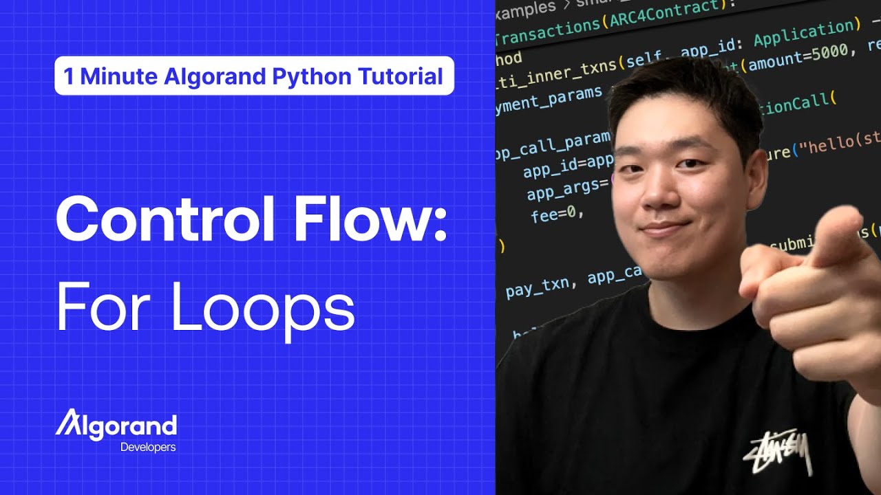 Control Flow: For Loops | 1 Minute Algorand Python Tutorial