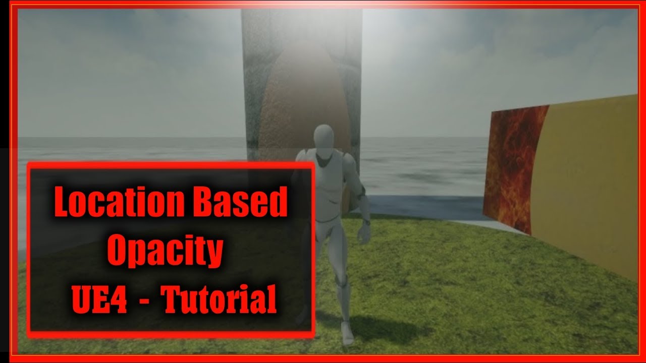 Location Based Fade and Reveal Effect - [UE4 Tutorial]