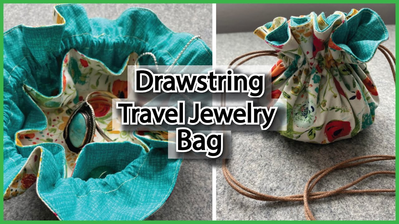 How To Make a Fast and Easy Drawstring Jewelery Bag - Easy Homemade Christmas Gifts