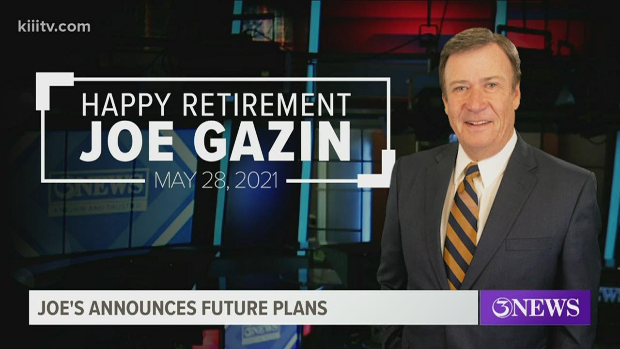 Joe Gazin announces he will retire from KIII-TV at the end of May
