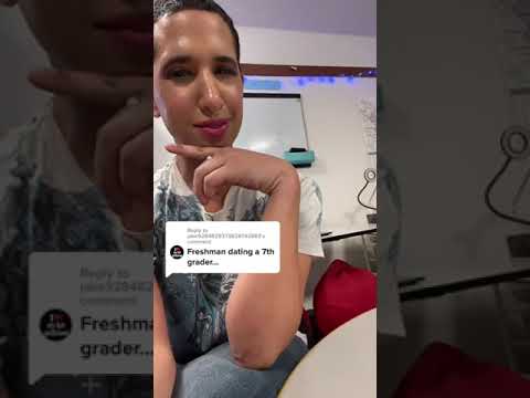Freshmen dating a 7th grader ๐
๐
๐