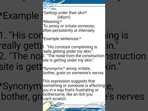 Are you familiar with this new iidiom "Getting under their skin"?|#idiomoftheday |#synonyms