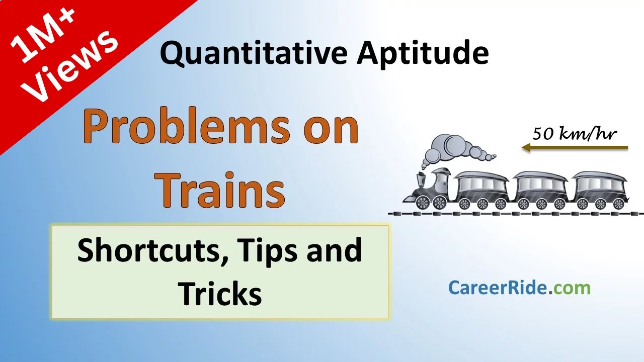 Problems on Trains - Shortcuts & Tricks for Placement Tests, Job Interviews & Exams