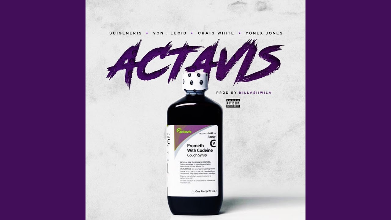 Actavis (feat. Von, Lucid, Yonex Jones & Craig White)
