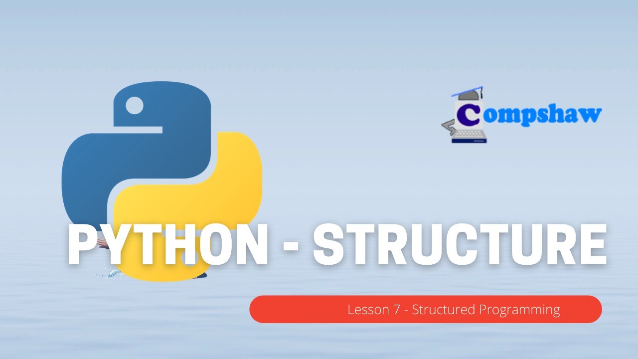 Python - Lesson 7 Structured Programming Using Functions