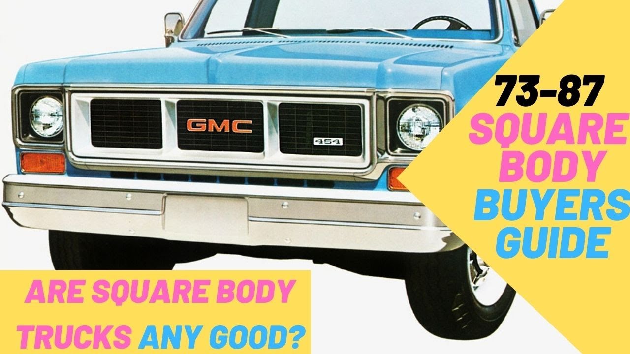 73-87 Square Body Chevy & GMC C/K Truck Buyers Guide (Design, Options, Engines, Common Problems)