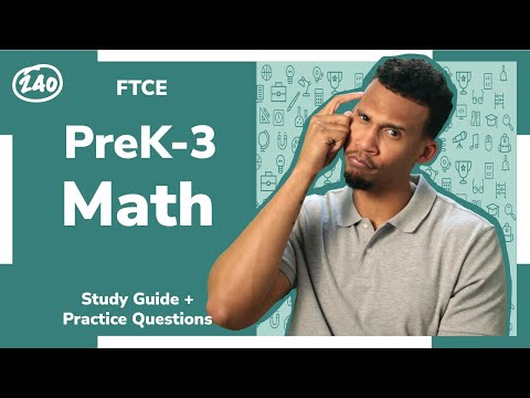 FTCE PreK - 3 Math (533) Study Guide + Practice Questions!