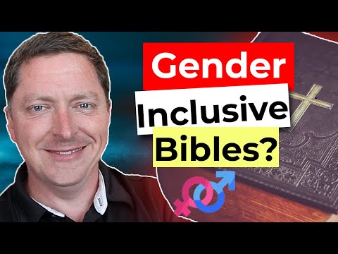 Why I Changed My Mind on Gender Inclusive Bible Translations - Twice ...
