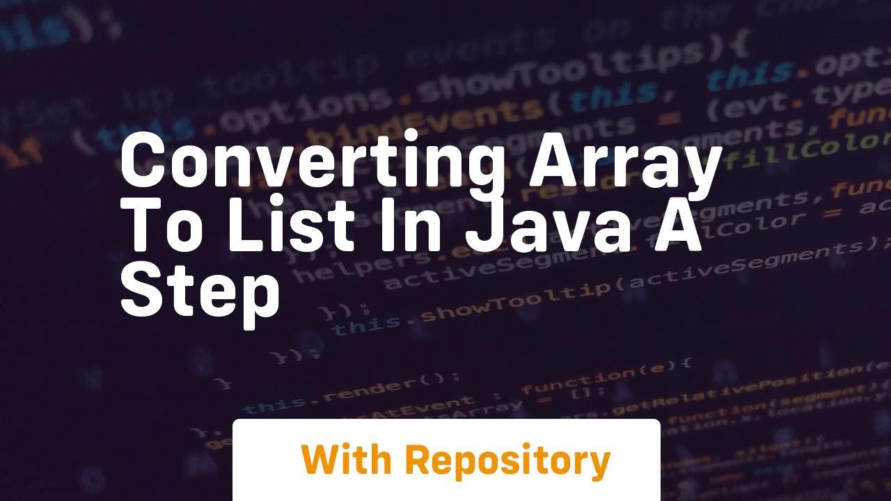 converting array to list in java a step