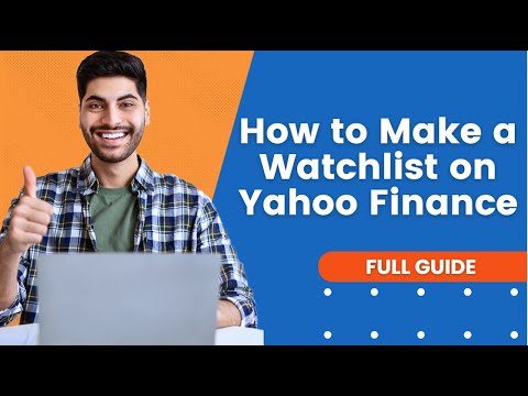 How to Make a Watchlist on Yahoo Finance | Yahoo Finance Tutorial