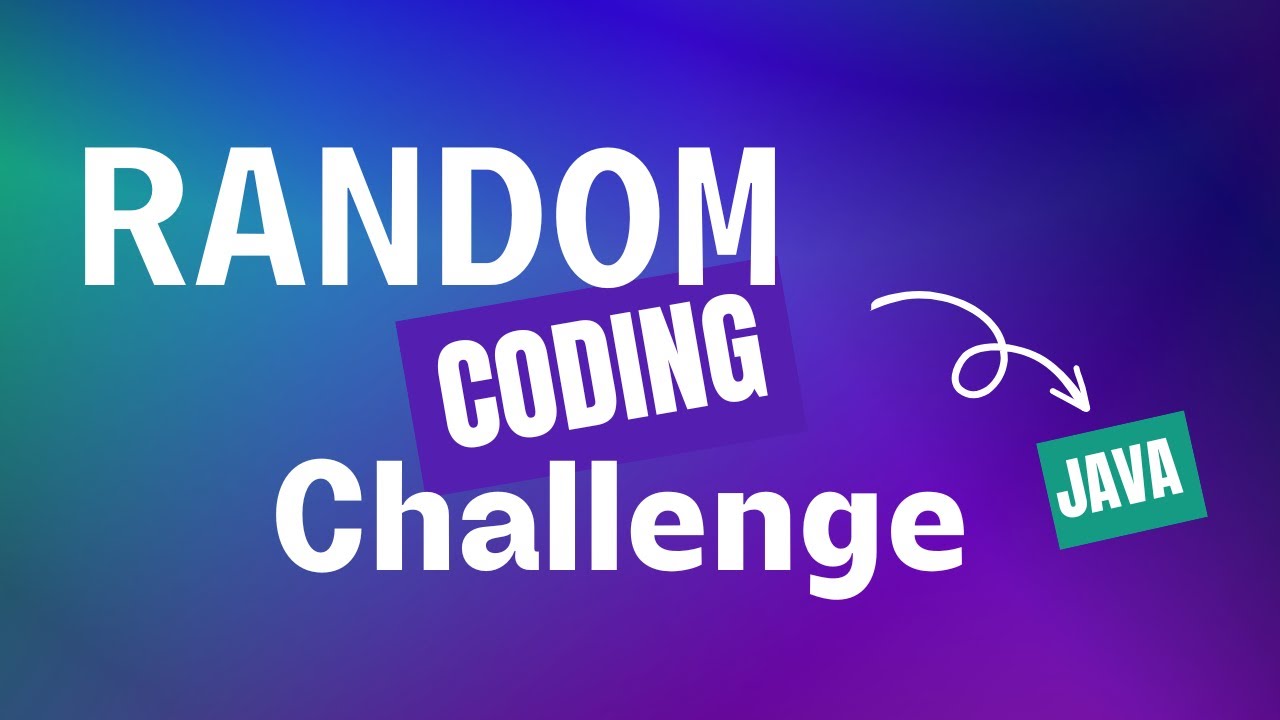 Random Coding Challenge - Introduction