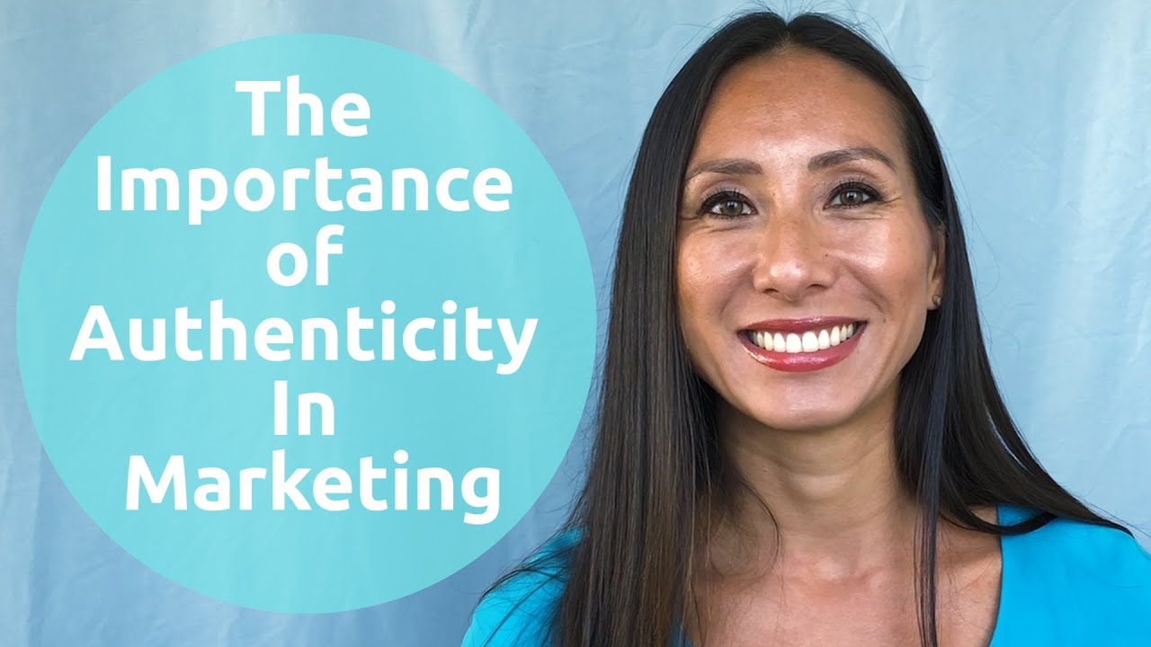 The Importance of Authenticity In Marketing