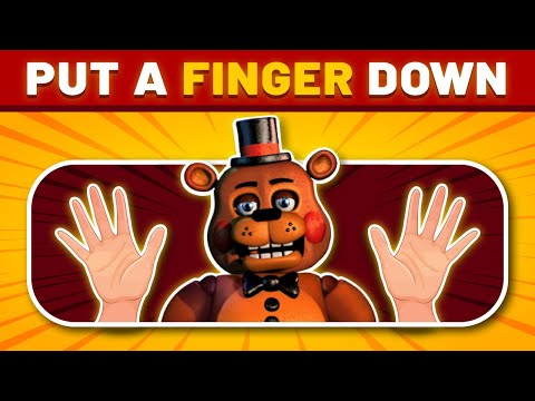 Put a Finger Down Fnaf Quiz | Five Nights At Freddys