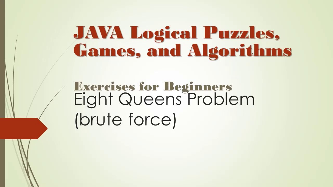 Java Puzzles Games & Algorithm Exercises - 2/7 - Eight Queens